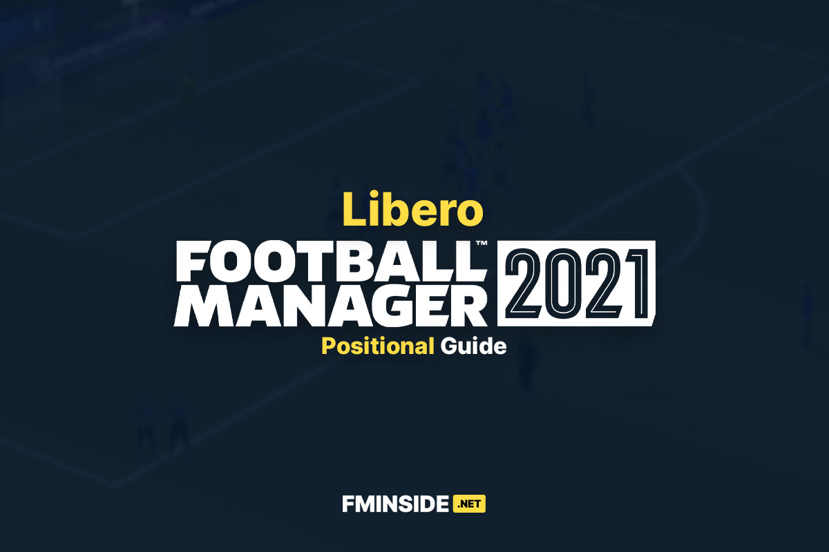 Libero - Football Manager 2022 - FM22 - FM2022