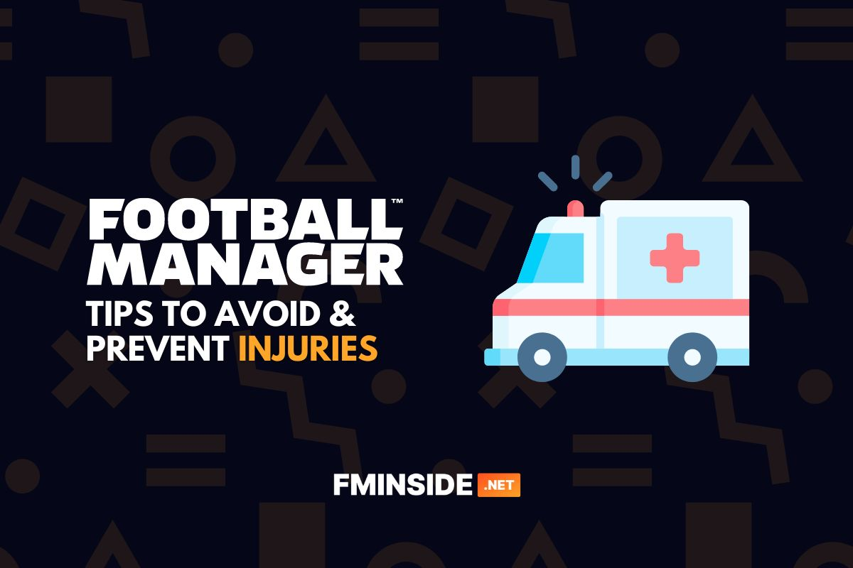 Avoiding injuries in Football Manager - FMInside Football Manager Community